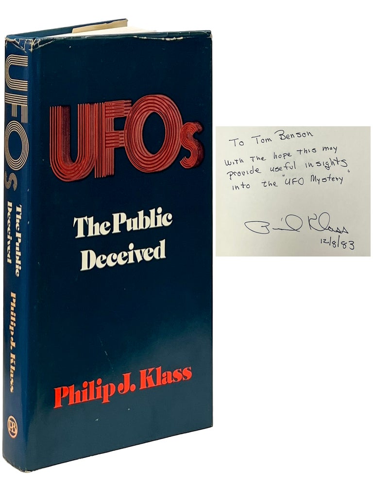 UFOs: The Public Deceived | Philip J. Klass | First Edition